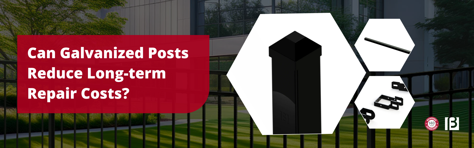 Galvanized Fence Posts: A Smart Way to Cut Repair Costs